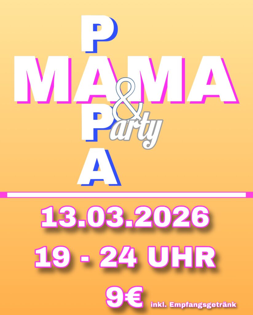 Mama & Papa Party - Steinhuder Strandterrassen
